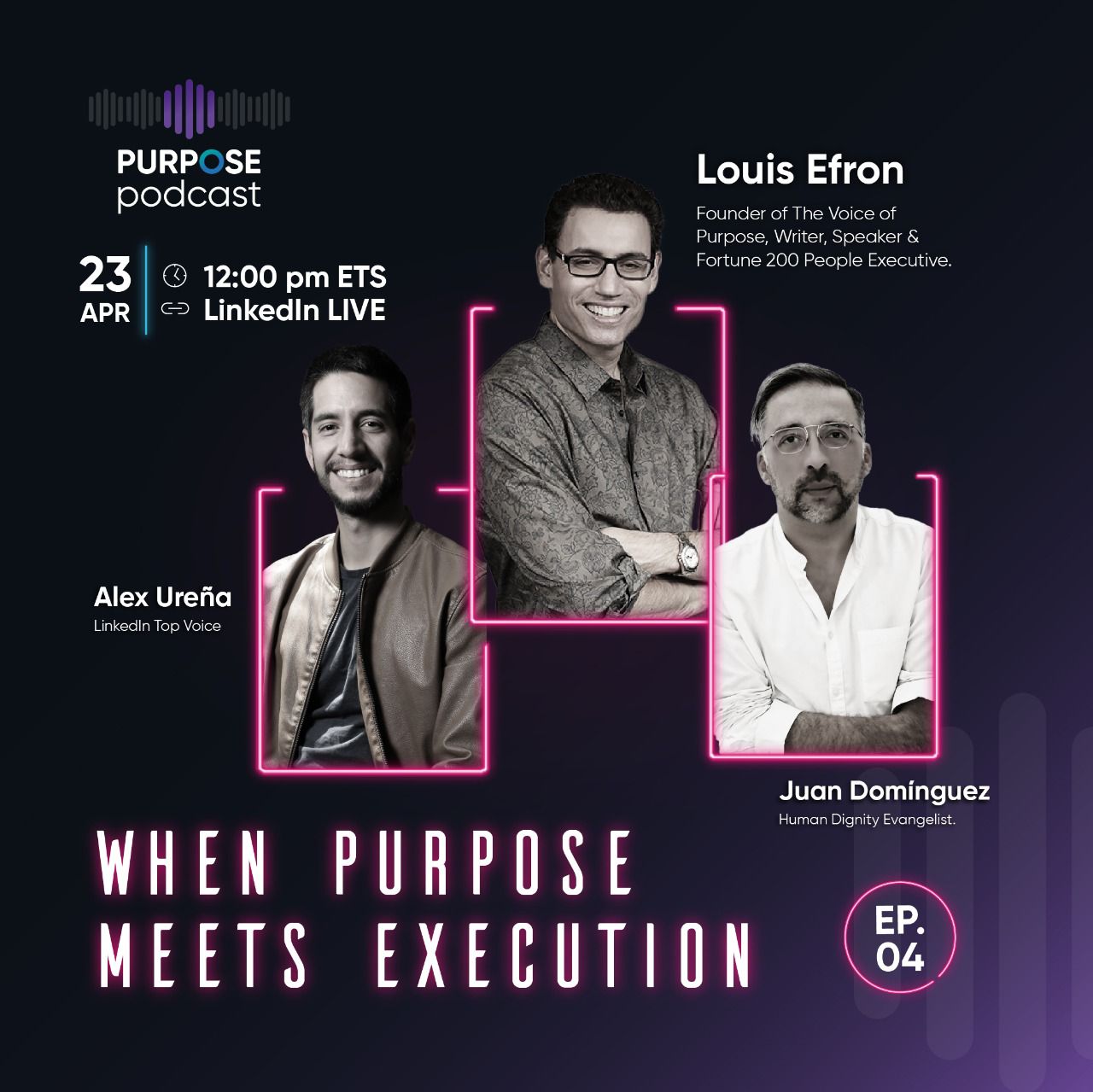 when purpose meets execution interview with louis efron - juan domínguez